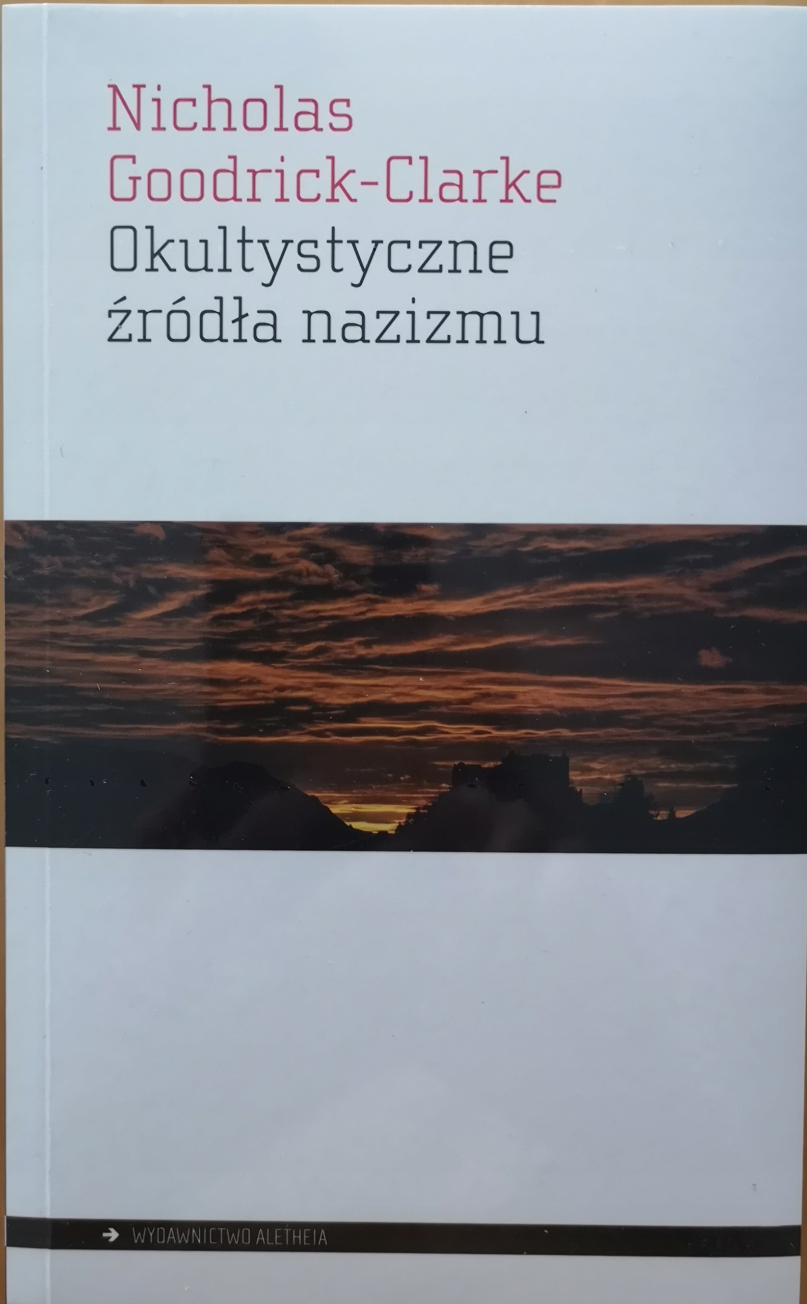Okultystyczne źródła nazizmu Nicholas Goodrick-Clarke • Cena, Opinie ...