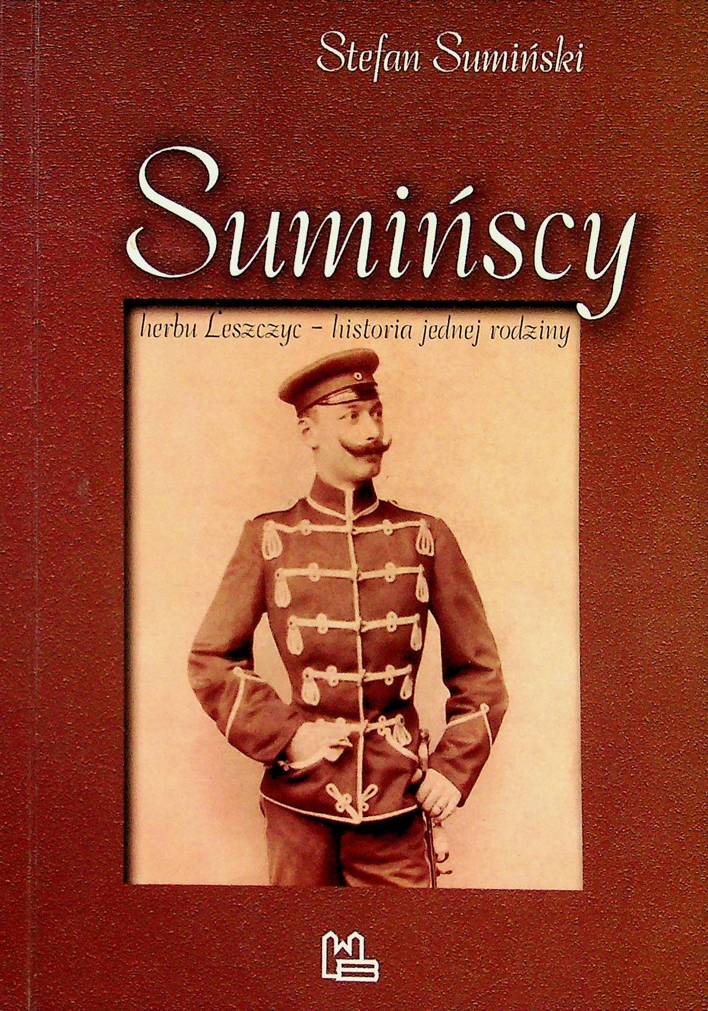 Sumińscy herbu Leszczyc Sumiński - porównaj ceny - Allegro.pl