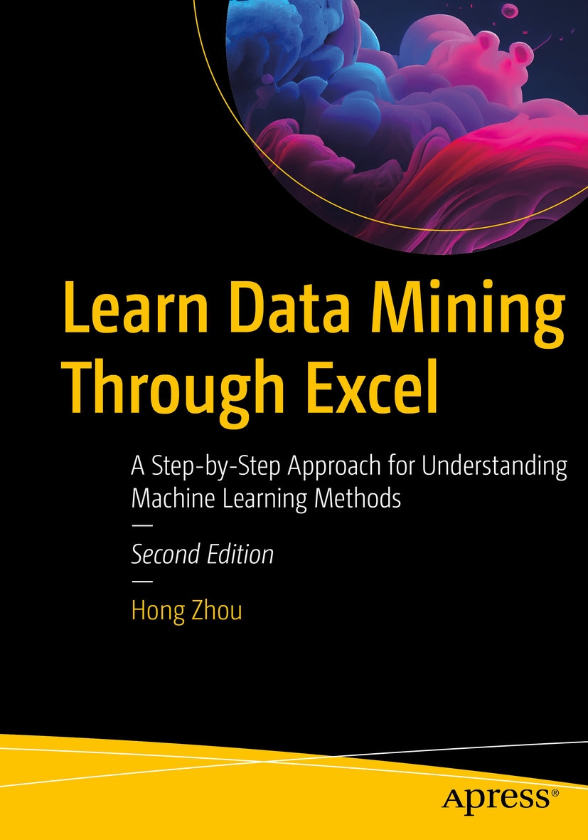 Learn Data Mining Through Excel: A Step-by-Step Approach for ...