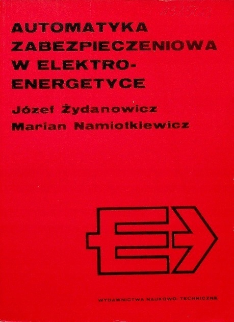 Automatyka zabezpieczeniowa w elektroenergetyce (17010696579) | Książka Allegro