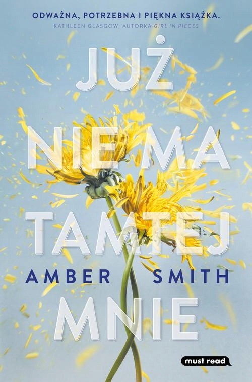 JUŻ NIE MA TAMTEJ MNIE, SMITH AMBER (15761005234) | Książka Allegro