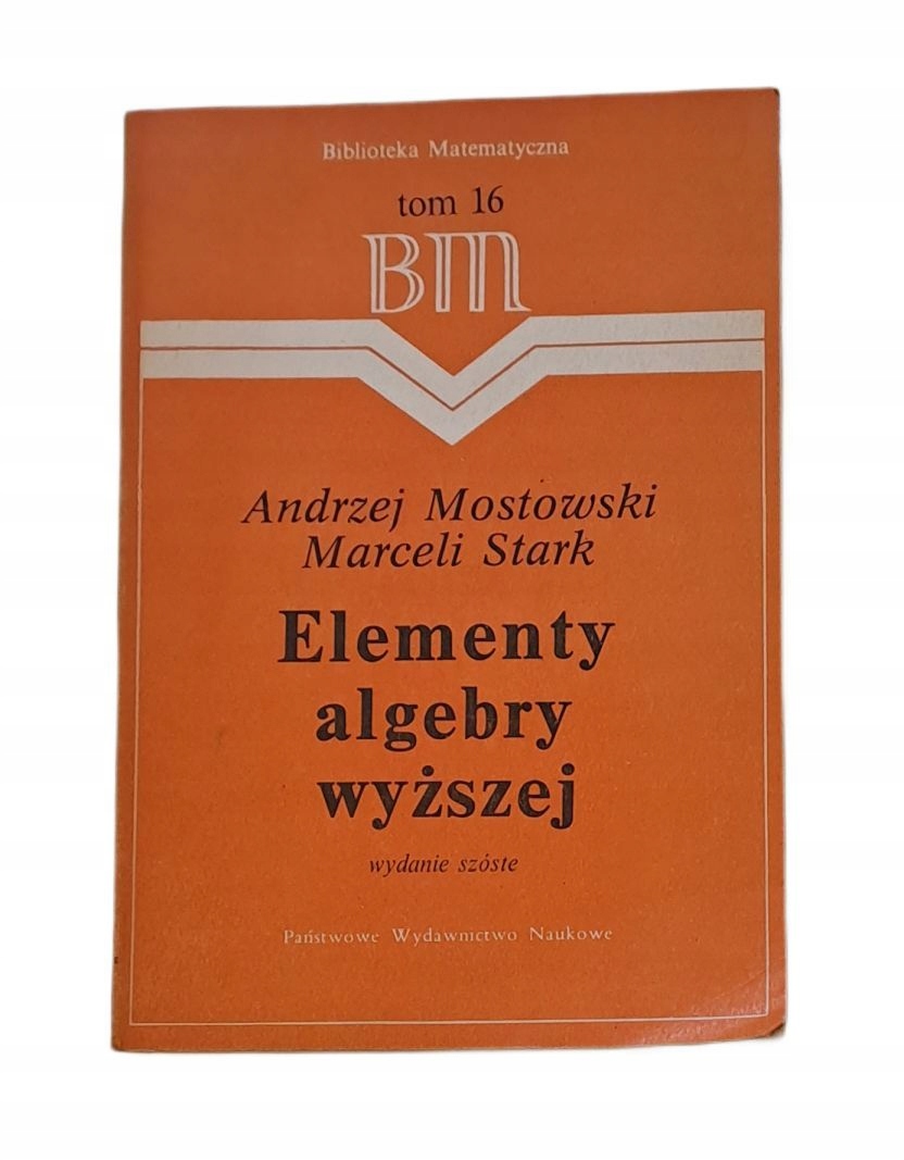 Mostowski Stark Elementy Algebry - Niska cena na Allegro