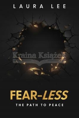 FEAR-LESS Rager-Bulger Laura Lee Rager-Bulger (12851630451) | Książka ...