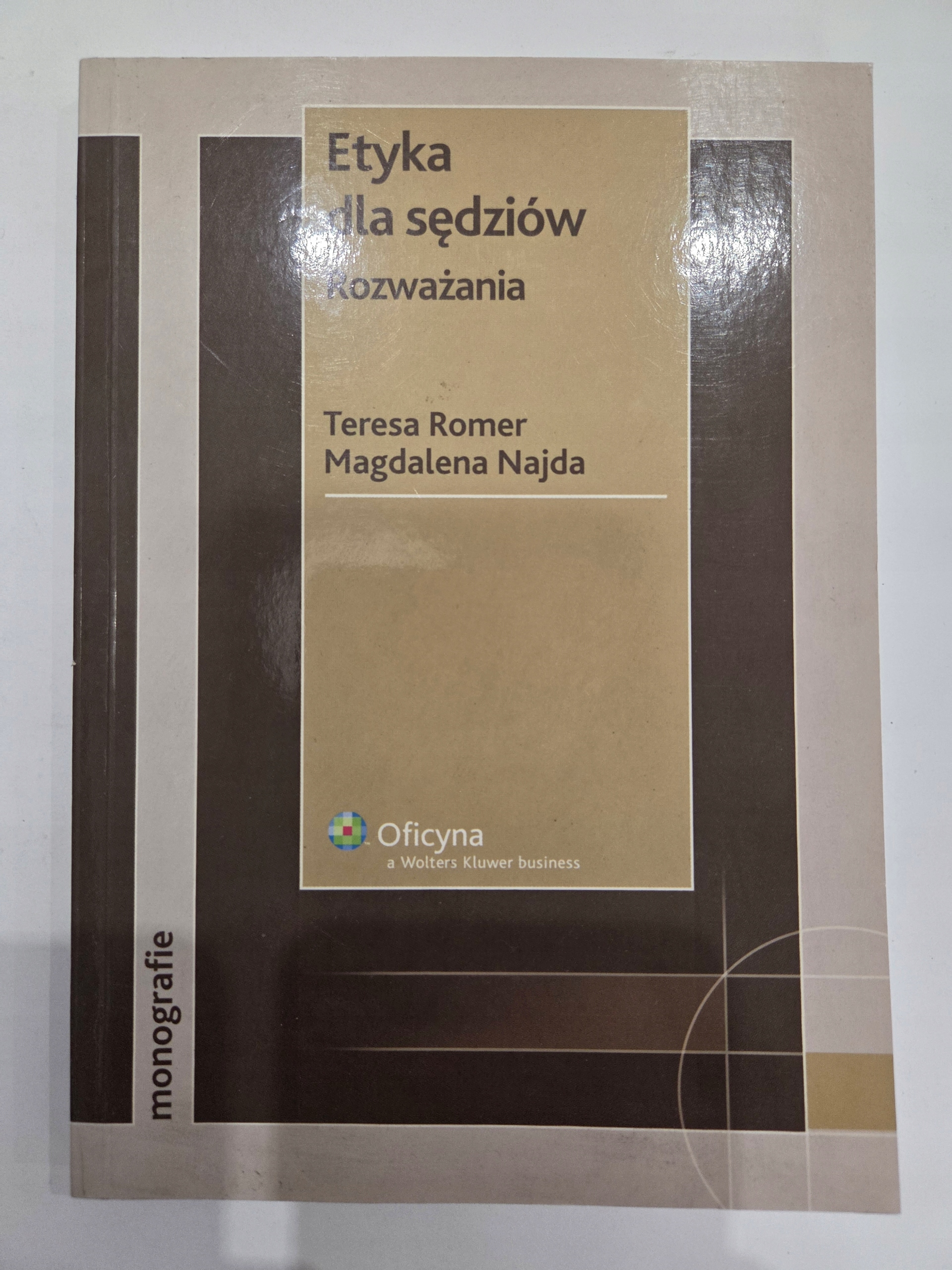 Etyka dla sędziów Rozważania Teresa Romer, Magdalena Najda • Cena ...