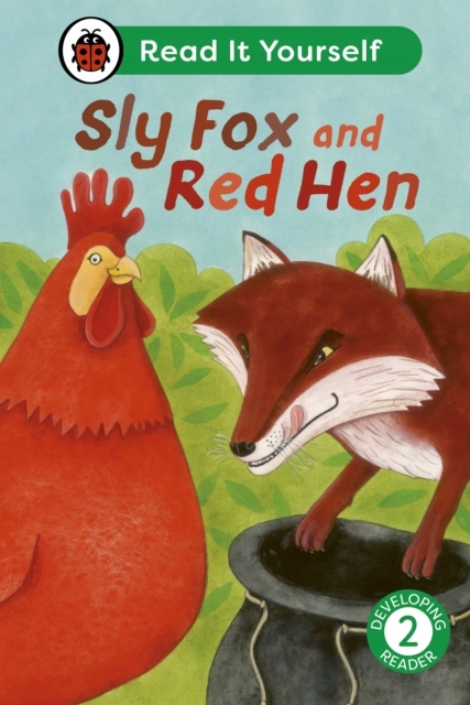 Sly Fox and Red Hen: Read It Yourself - Level 2 Developing Reader LADYBIRD (15454652135 ...