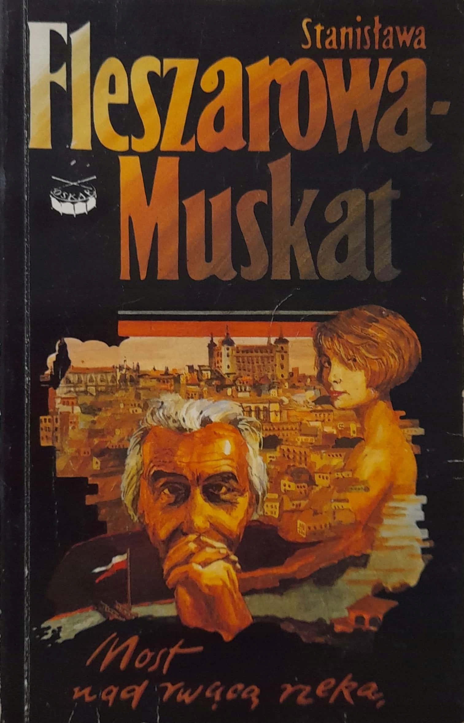 MOST NAD RWĄCĄ RZEKĄ S.Fleszarowa-Muskat - porównaj ceny - Allegro.pl