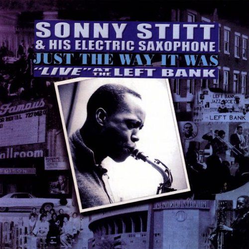 Just The Way It Was Sonny Stitt CD, (825005933722) • Ceny, Recenze ...