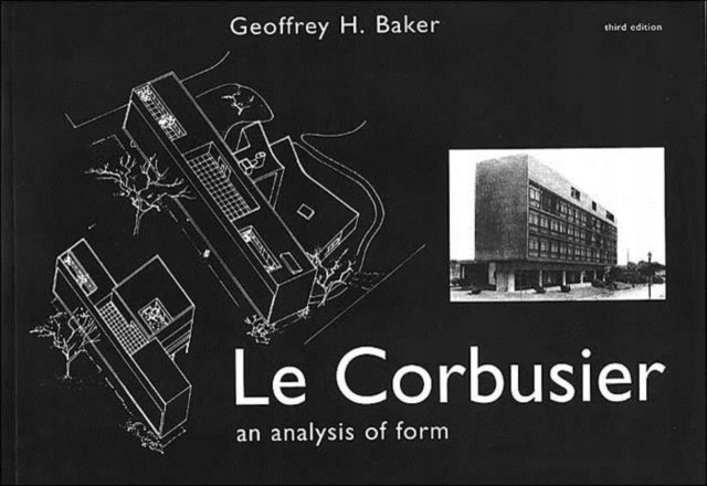 Le Corbusier - An Analysis of Form Geoffrey Baker • Cena, Opinie - Allegro