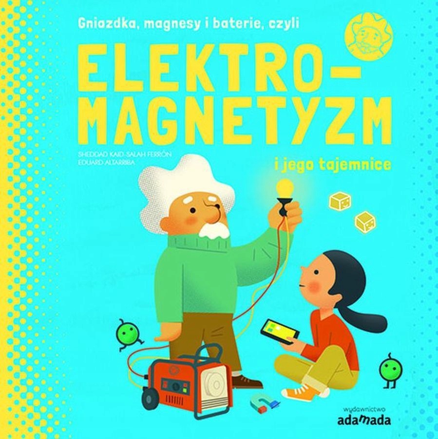 Elektromagnetyzm i jego tajemnice Adamada (13451190595) | Książka Allegro