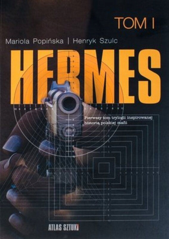 Hermes. Tom 1 Henryk Szulc, Mariola Popińska (15445638251) | Książka ...