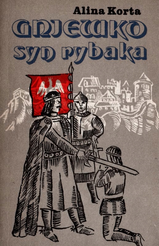 Gniewko syn rybaka Korta Literatura piękna(13083837178) | Książka Allegro