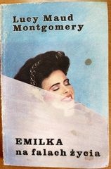 Emilka na falach życia Lucy Maud Montgomery (13737377240) | Książka Allegro