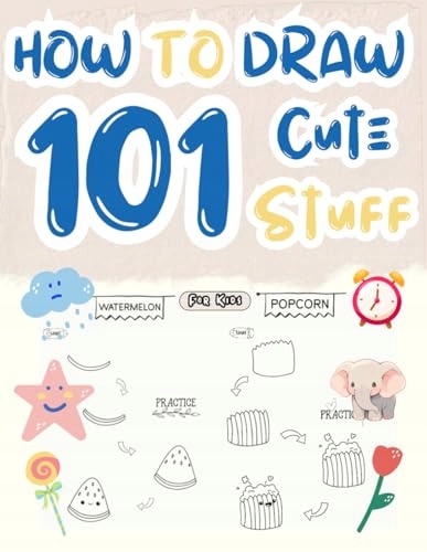 How to draw cute things: 101 Cute Stuff Simple And Easy Step By Step ...