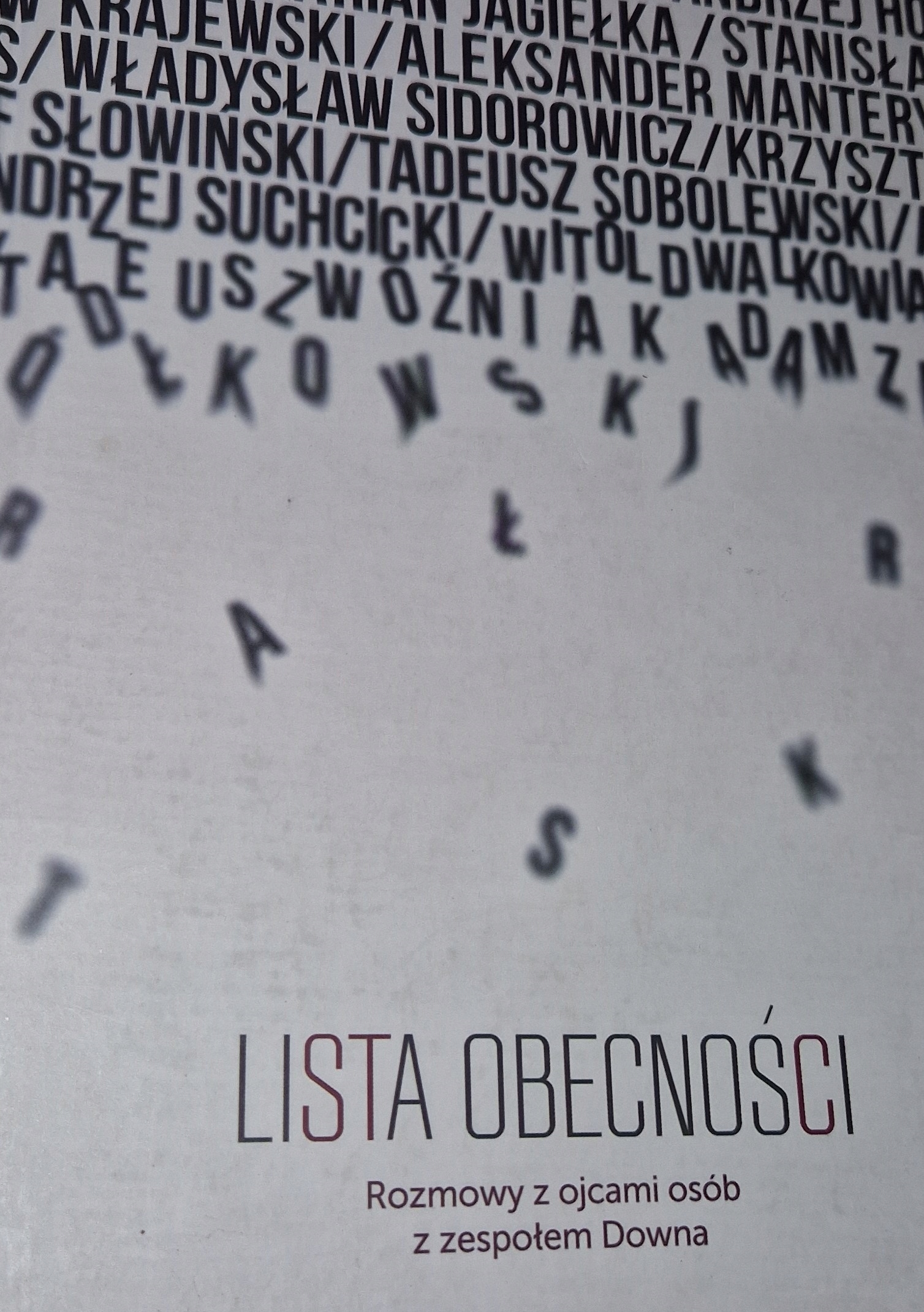 Lista obecności. Rozmowy z ojcami osób z zespDowna Elżbieta Zakrzewska ...