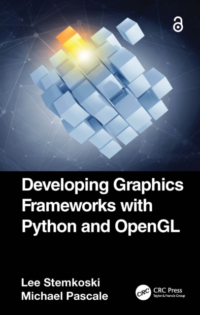 Developing Graphics Frameworks with Python and OpenGL Stemkoski, Lee (17875306870) | Komiks Allegro