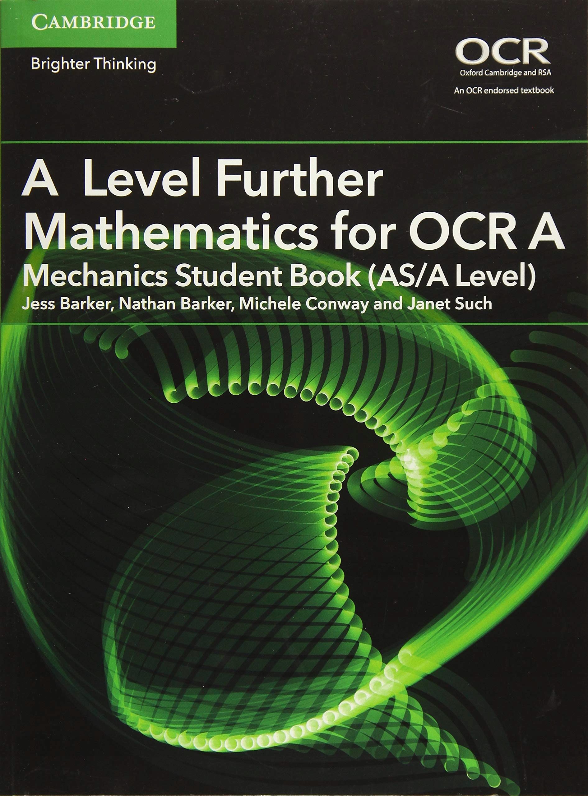 Barker, Jess A Level Further Mathematics for OCR A Mechanics Student ...