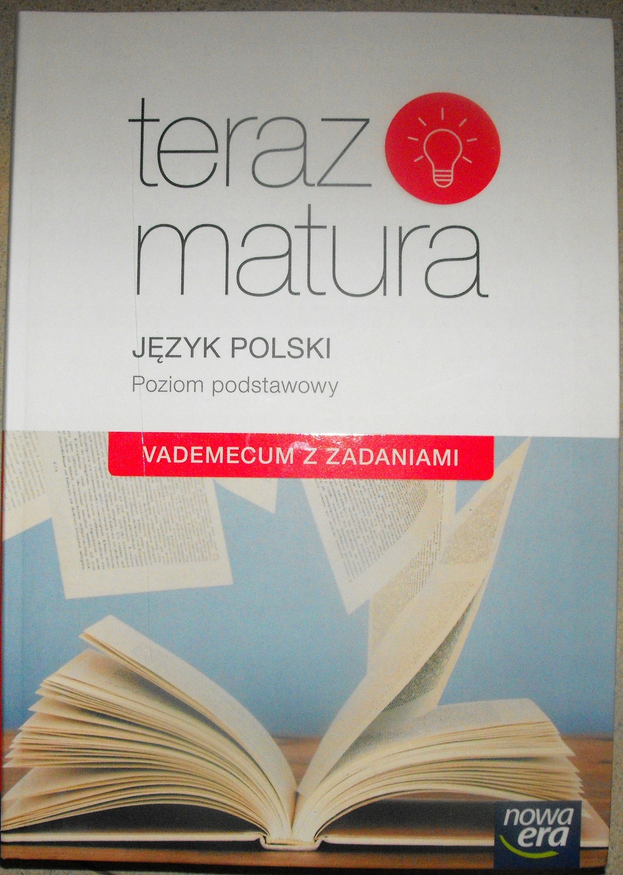 TERAZ MATURA Język polski Vademecum NOWA ERA (13052742145) | Podręcznik ... TERAZ MATURA Język polski Vademecum NOWA ERA (13052742145) | Podręcznik ...