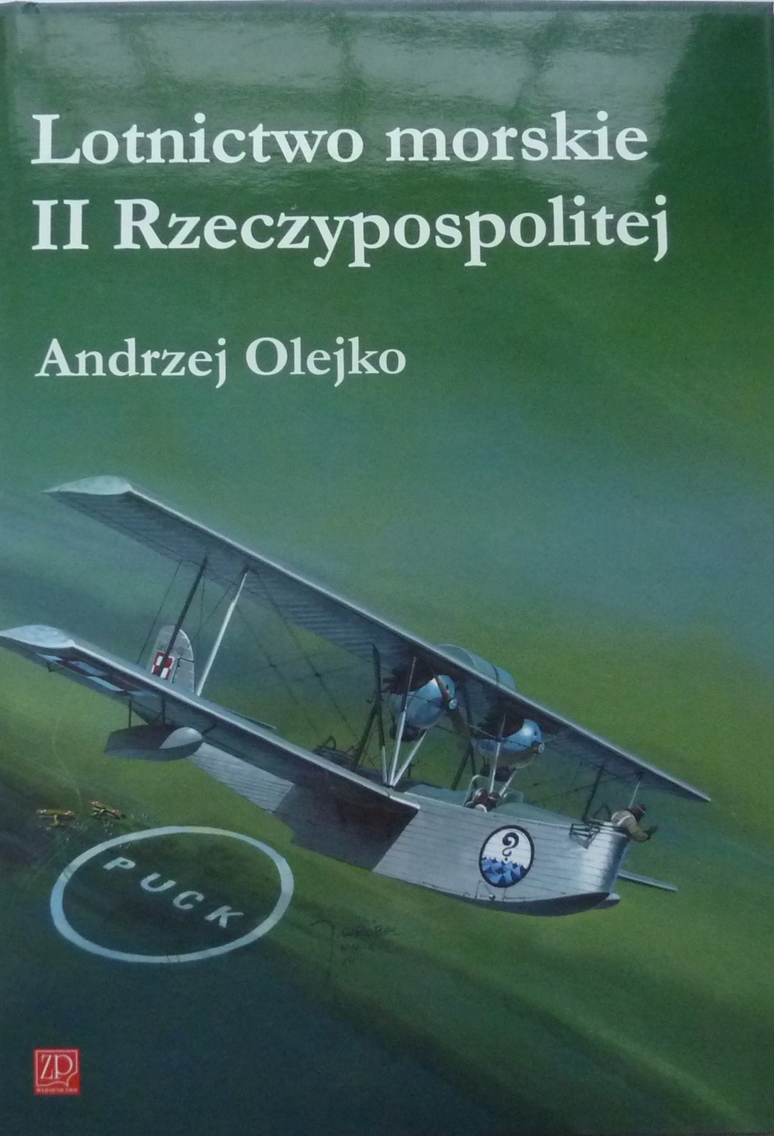 Olejko LOTNICTWO MORSKIE II RZECZYPOSPOLITEJ (13194239961) | Książka ...