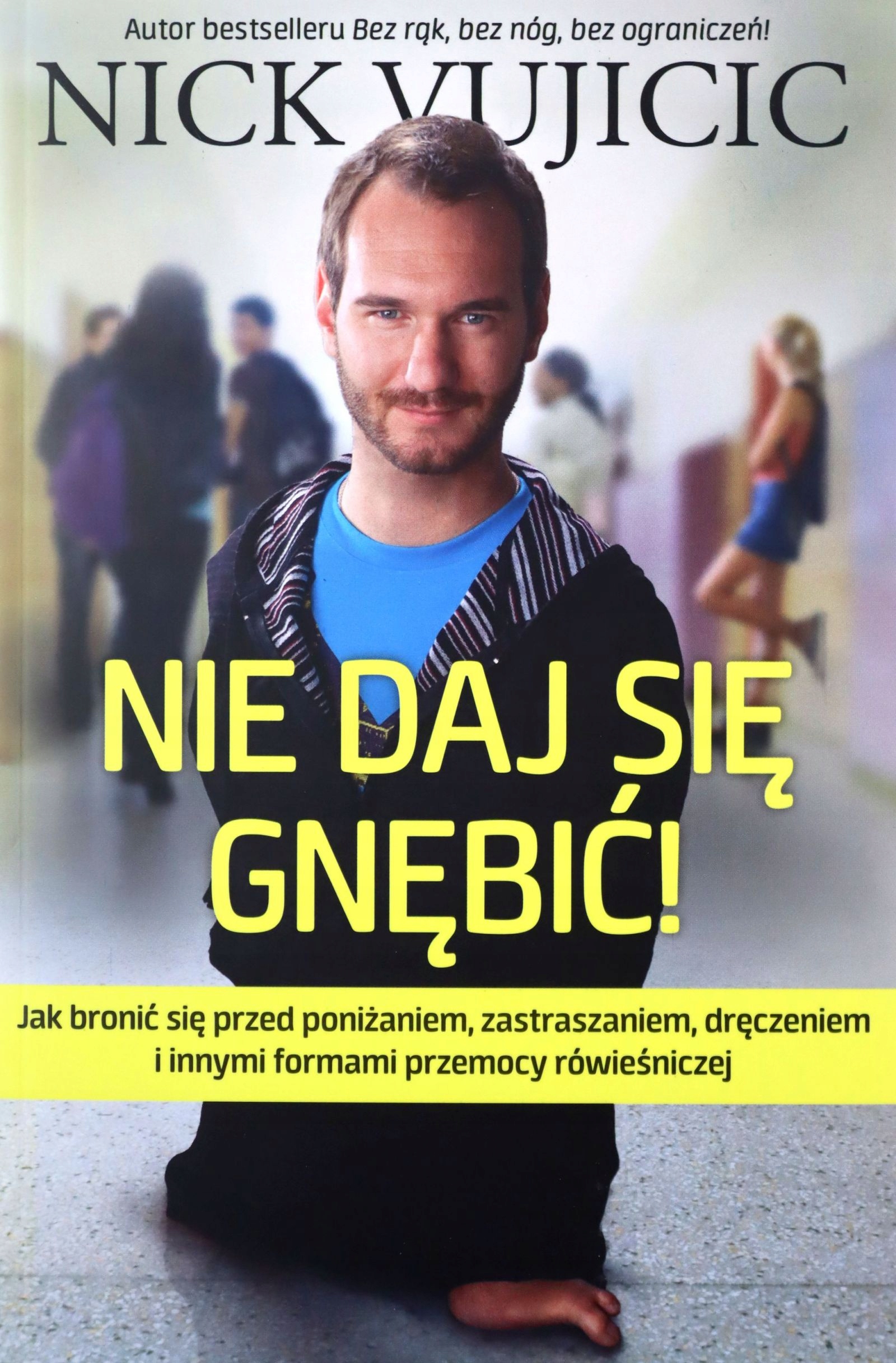 NIE DAJ SIĘ GNĘBIĆ JAK BRONIĆ SIĘ PRZED PONIŻANIEM (15413610574 ...