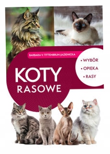 Koty rasowe - Barbara v. Tittenbrun-Jazienicka (17131972568) | Książka Allegro