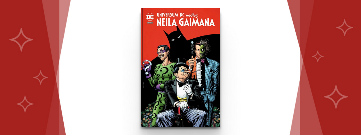 Uniwersum DC według Neila Gaimana – Neil Gaiman, Mark Verheiden, Alan ...