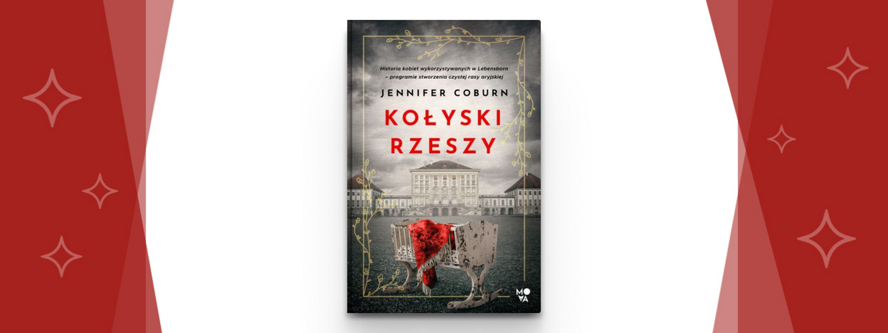 Kołyski Rzeszy – Jennifer Coburn - Premiera na Allegro.pl