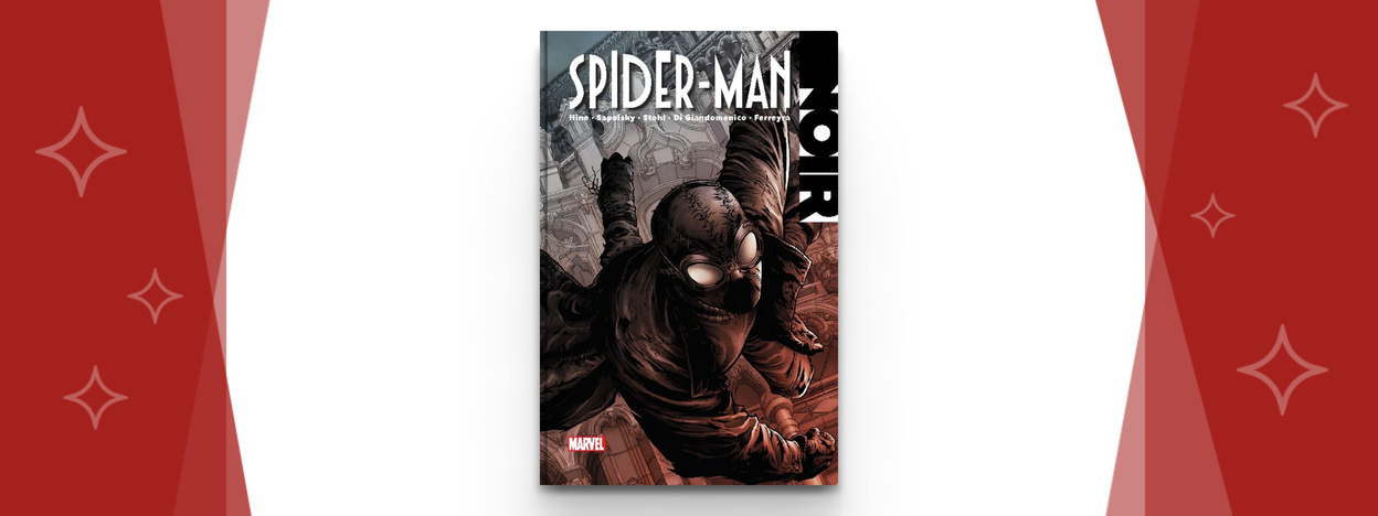 Spider-Man Noir – Roger Stern, Margaret Stohl, David Hine, Fabrice ...