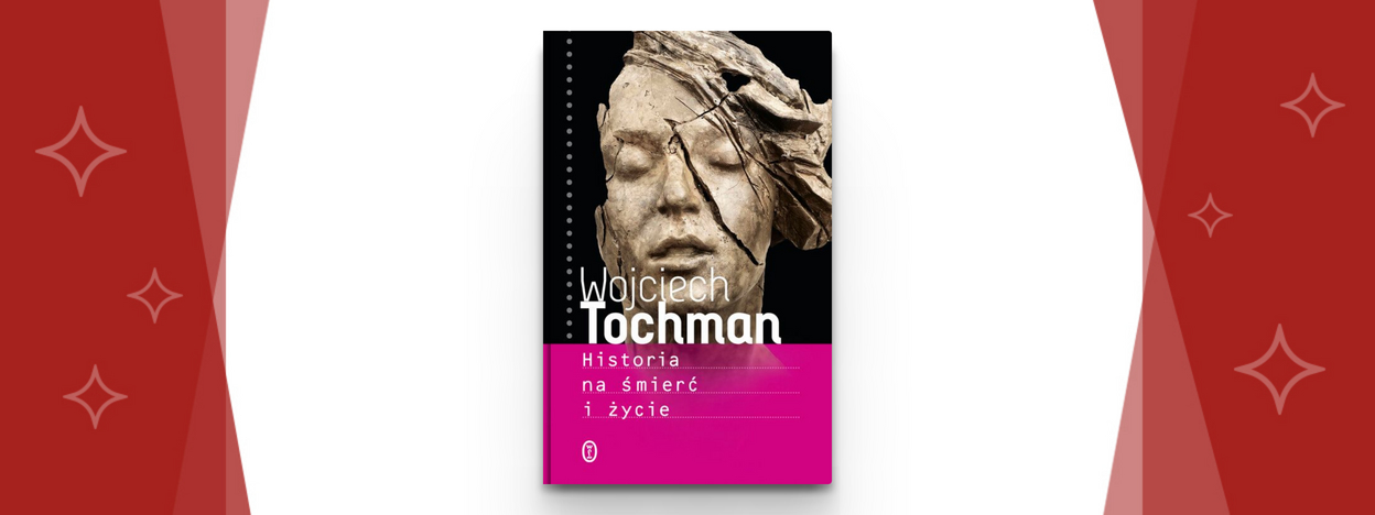 Historia na śmierć i życie – Wojciech Tochman - Premiera na Allegro.pl