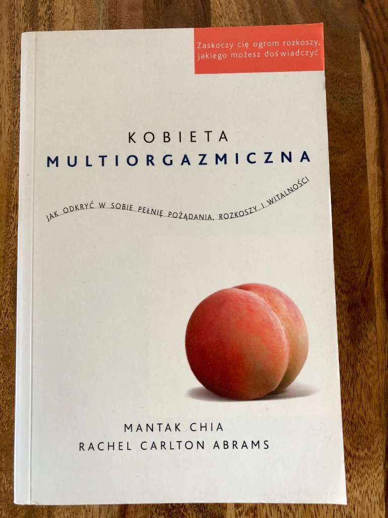 Kobieta multiorgazmiczna M. Chia R. Abrams | Płock | Kup teraz na ...