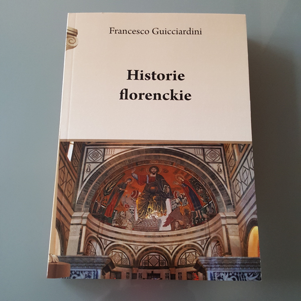 Historie florenckie - Francesco Guicciardini | Rawicz | Kup teraz na ... Historie florenckie - Francesco Guicciardini | Rawicz | Kup teraz na ...