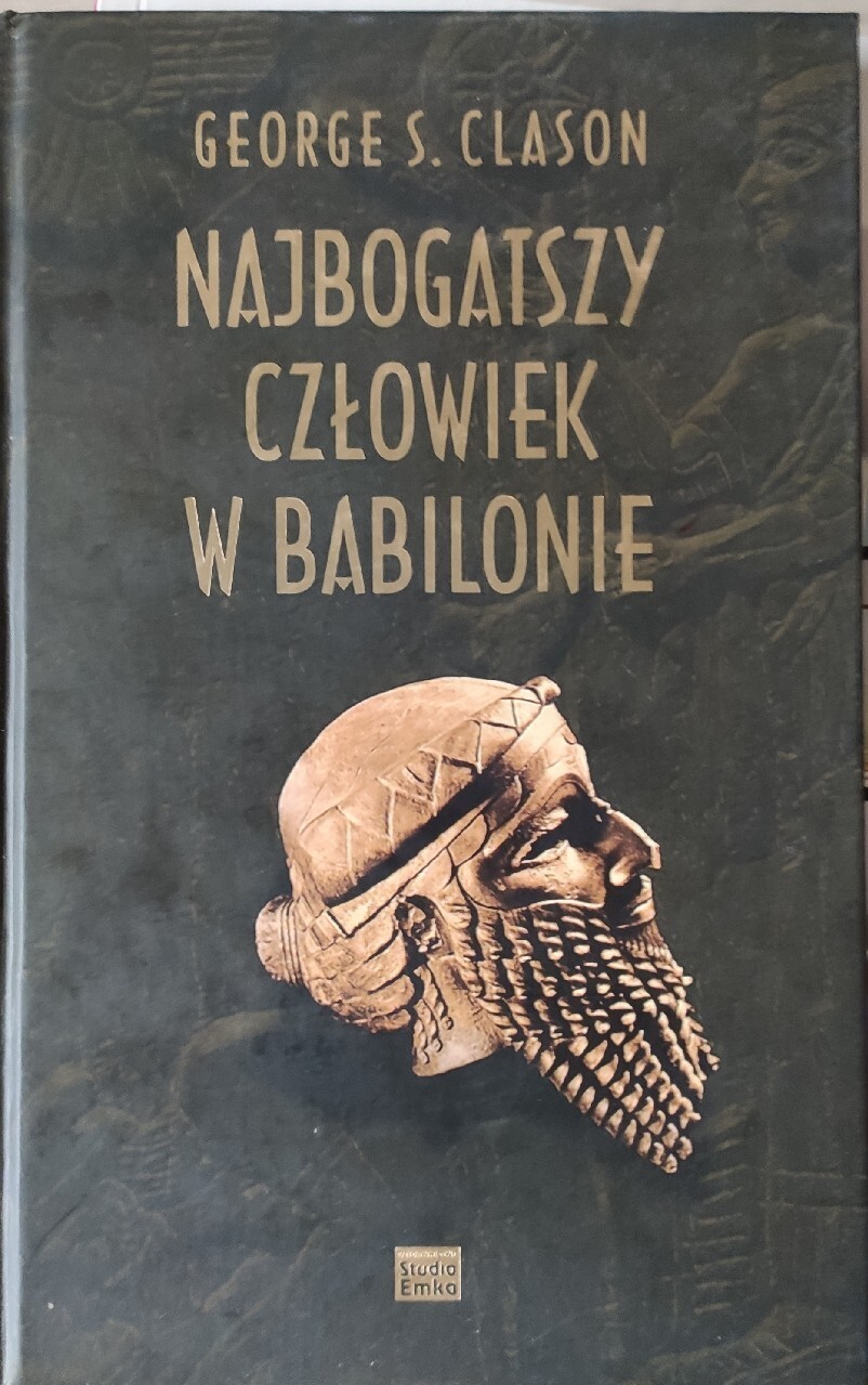 Najbogatszy człowiek w Babilonie - George S. Clason | Warszawa | Kup ...