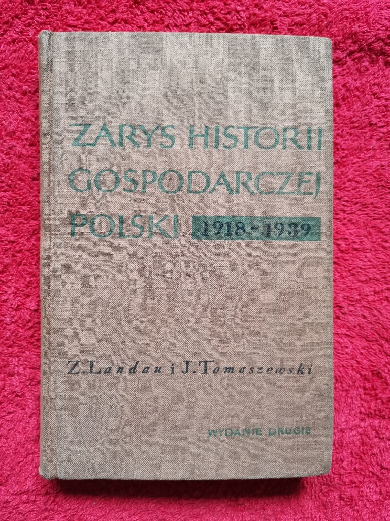 Zarys historii gospodarczej Polski 1918-1939 | Warszawa | Kup teraz na ...