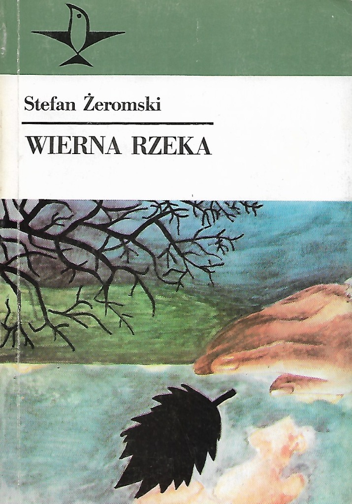 Wierna rzeka S. Żeromski | Puławy | Kup teraz na Allegro Lokalnie