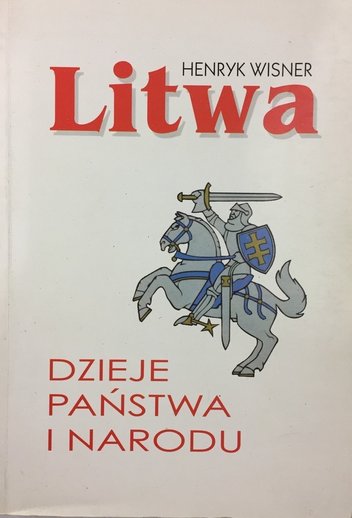 Litwa - H.Wisner /Dzieje Państwa i Narodu/ | Wrocław | Kup teraz na ...