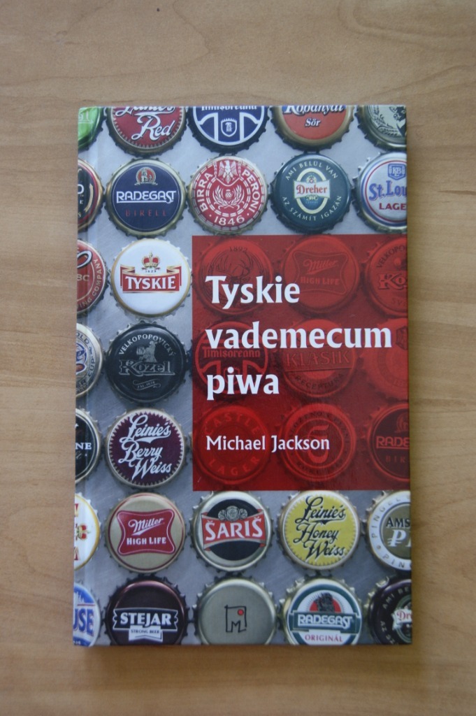 Tyskie vademecum piwa Michael Jackson | Zbylitowska Góra | Kup teraz na ...
