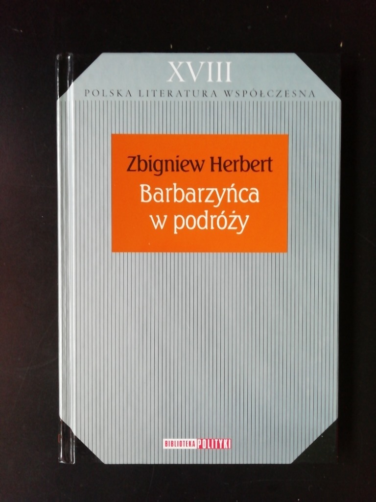 Barbarzyńca w podróży - Zbigniew Herbert | Cieszyn | Kup teraz na ...