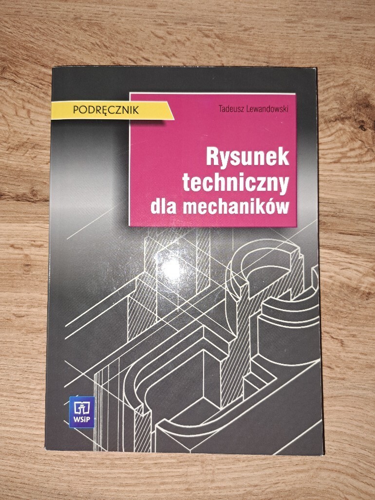 Rysunek techniczny dla mechaników. T.Lewandowski | Warszawa | Kup teraz ...