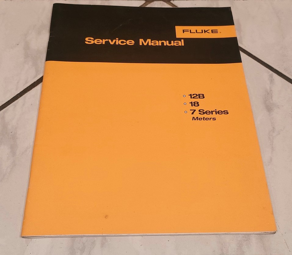 FLUKE 12B 18 7 SERIES SERVICE MANUAL INSTRUKCJA SERWISOWA | Poznań ...