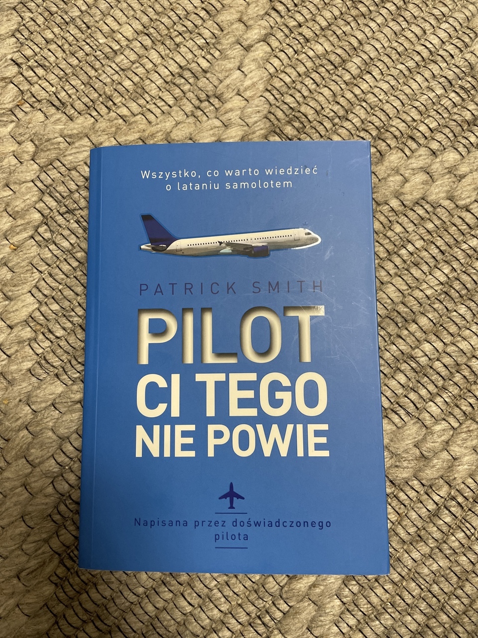 Pilot Ci tego nie powie - Patrick Smith | Gdynia | Kup teraz na Allegro ...