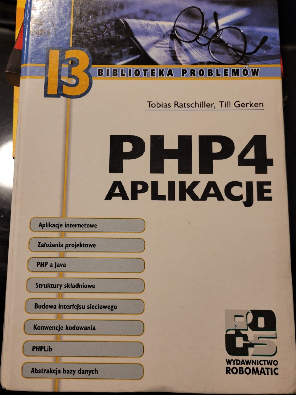 PHP4 APLIKACJE Tobias Ratschiller Til Gerken | Zgierz | Kup teraz na Allegro Lokalnie