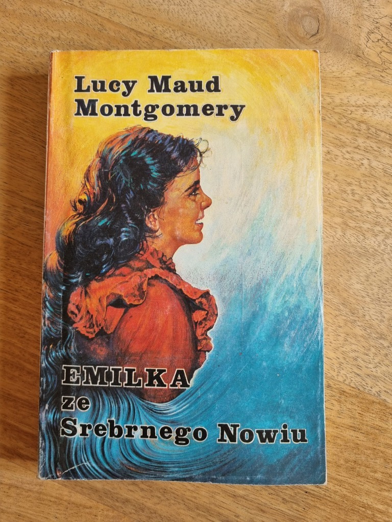 Emilka ze srebrnego nowiu * Lucy Maud Montgomery | Warszawa | Kup teraz na Allegro Lokalnie