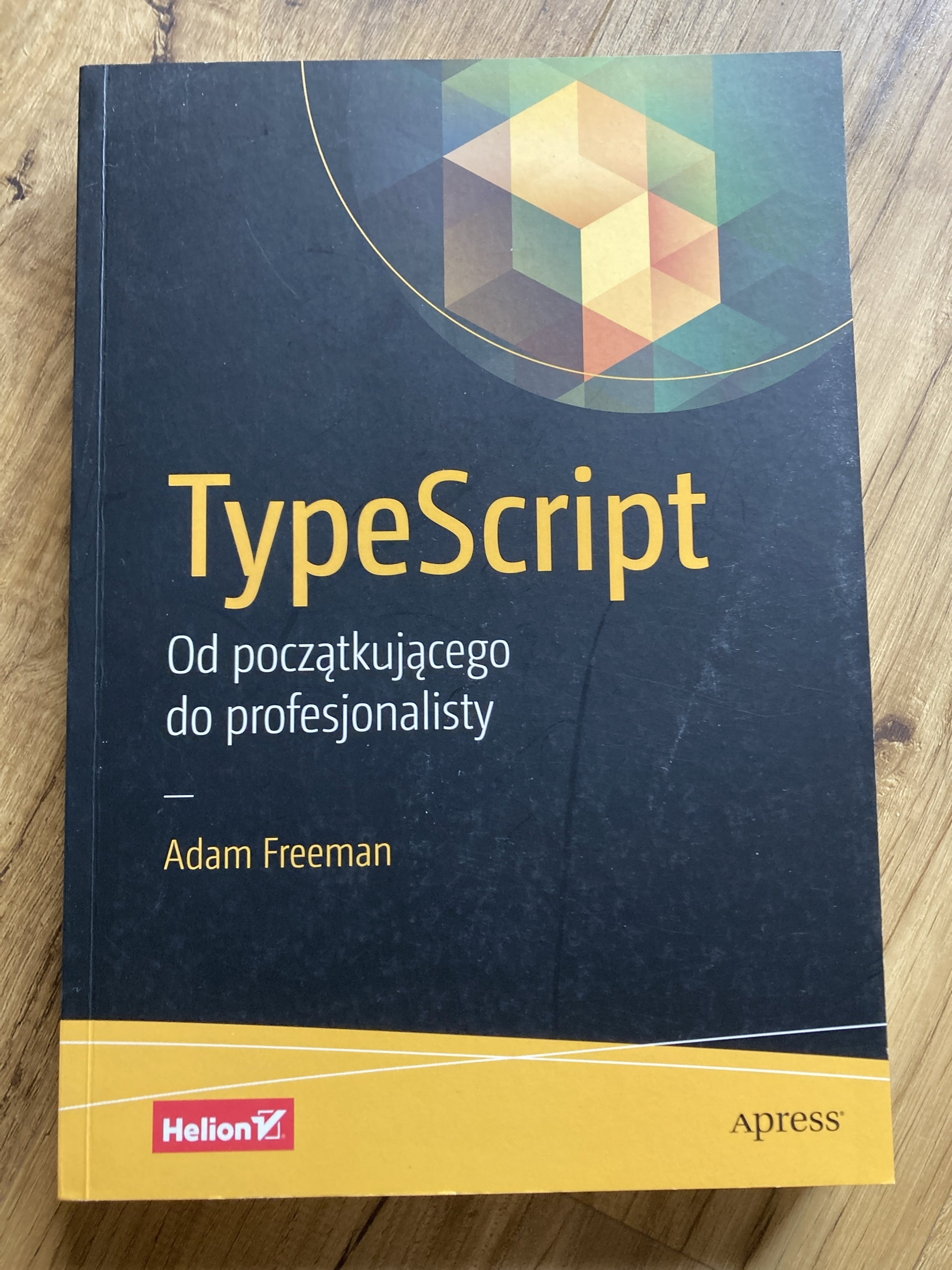 TypeScript Od początkującego do profesjonalisty Adam Freeman | Wrocław ...
