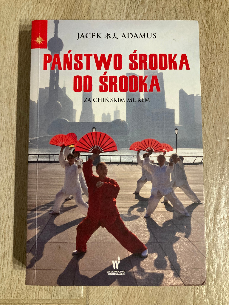 Państwo środka od środka Jacek Adamus | Strupiechów | Kup teraz na ...