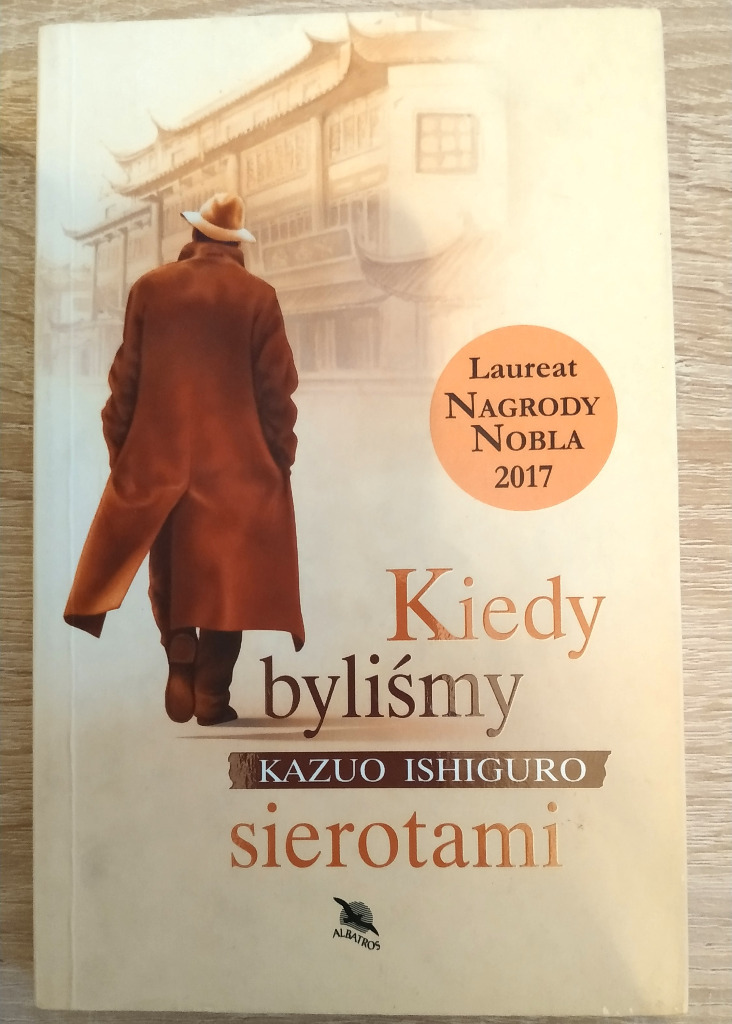 Kiedy byliśmy sierotami - Kazuo Ishiguro | Olsztyn | Kup teraz na ...