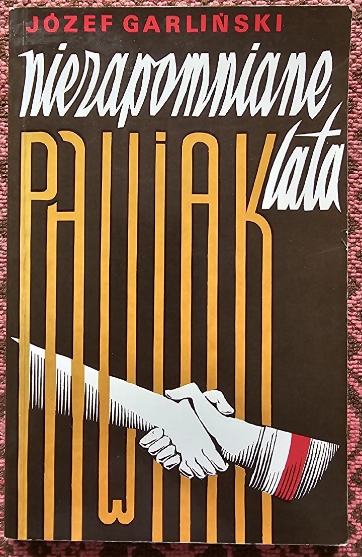 Józef Garliński " Niezapomniane lata " Londyn 1987r | Jelenia Góra ...