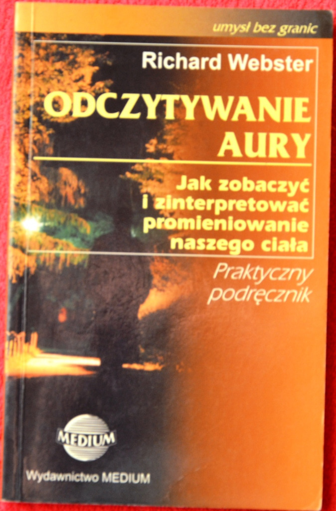 ODCZYTYWANIE AURY Autor: Richard Webster | Głogów | Kup teraz na ...