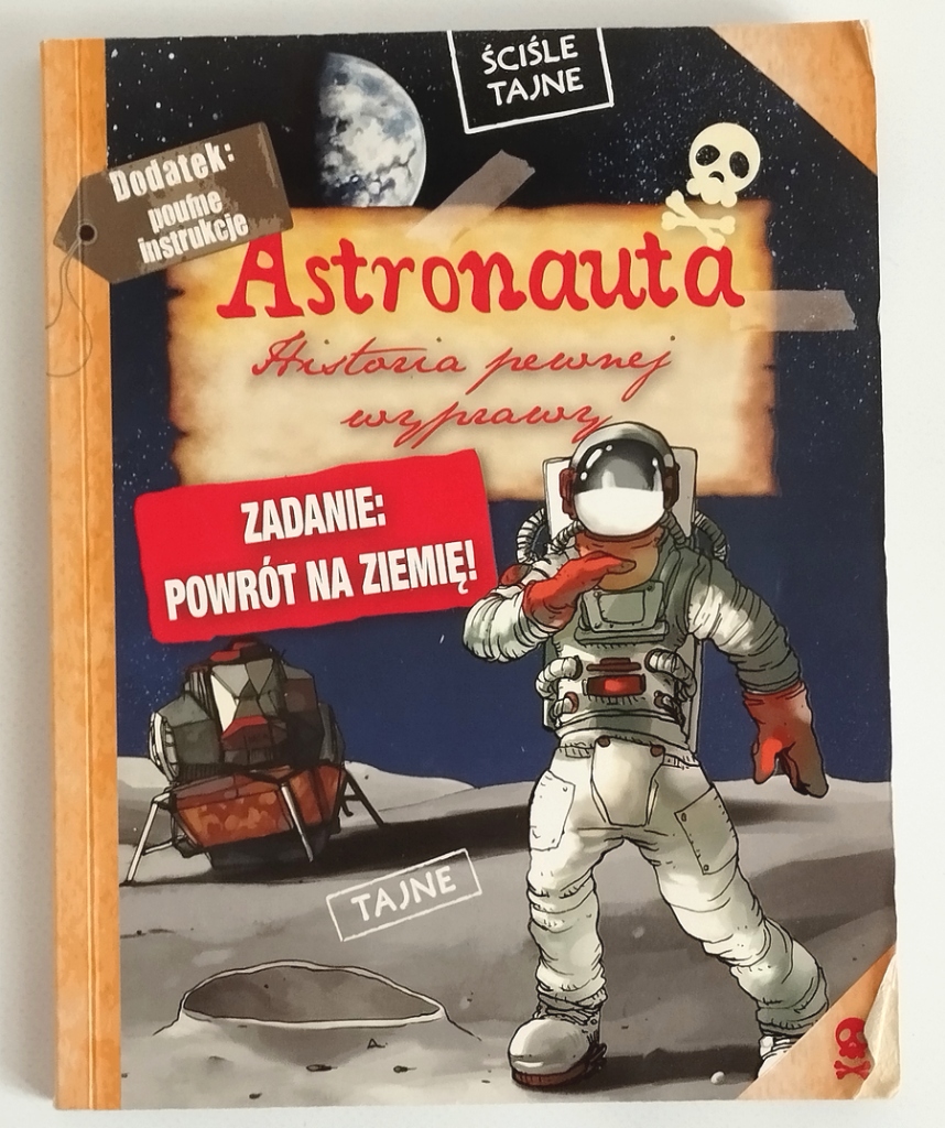 Astronauta. Historia pewnej wyprawy - Paul Beaupere, Nicolas Delort ...