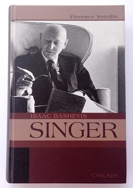 Isaac Bashevis Singer - Florence Noiville biografia | Wrocław | Kup ...