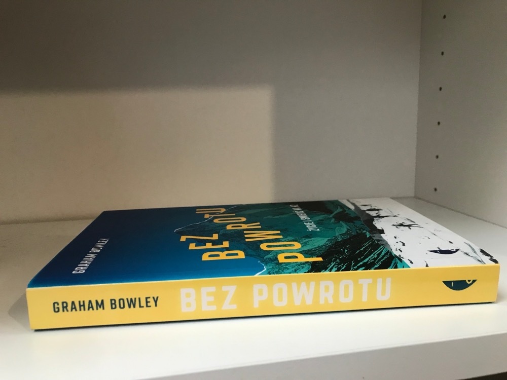 Bez powrotu. Życie i śmierć na K2 - Graham Bowley | Stare Grochale ...