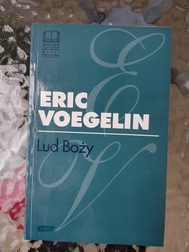 Eric Voegelin - Lud Boży | Biłgoraj | Kup teraz na Allegro Lokalnie